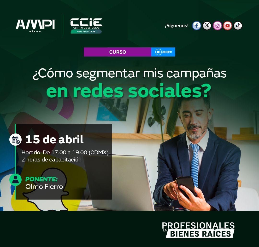 ¿Cómo segmentar mis campañas en redes sociales? | AMPI Cancun